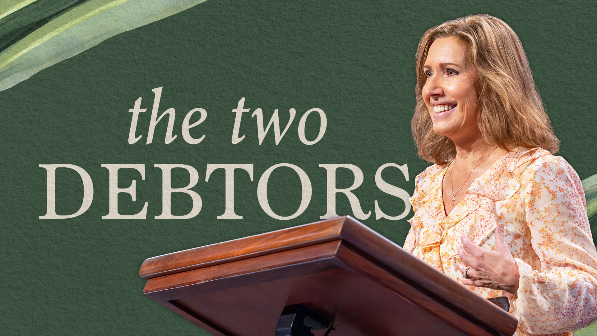 The Two Debtors - Calvary Chapel Chino Hills