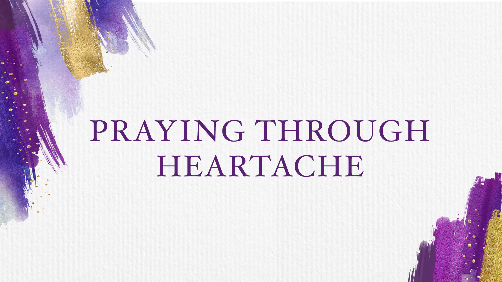 David: A Prayer of Lament-Psalm 25 – Calvary CCH