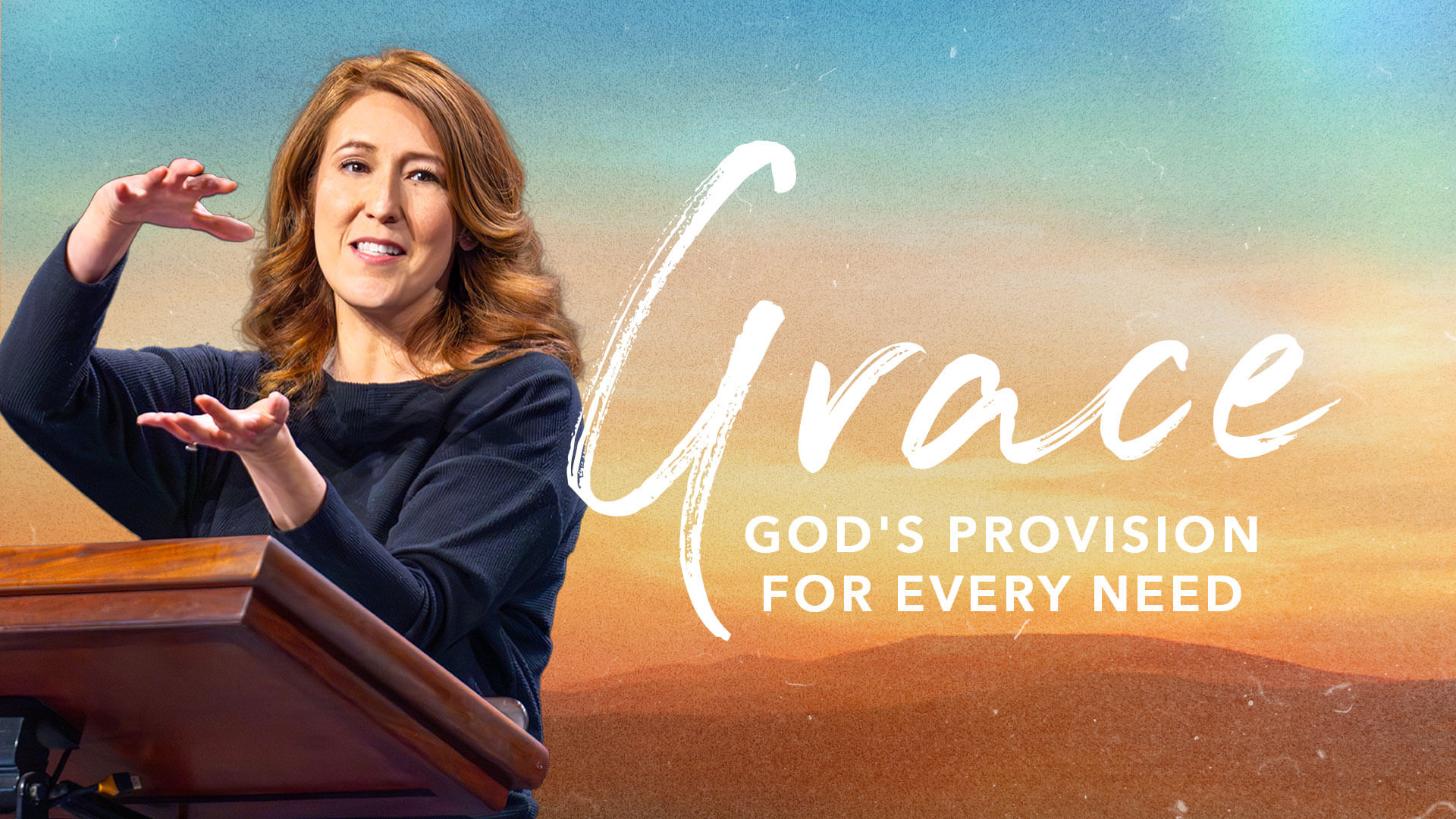 Grace: God's Provision for Every Need - Calvary Chapel Chino Hills